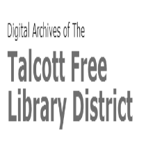 Digital Archives of the Talcott Free Library District