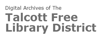 Digital Archives of the Talcott Free Library District